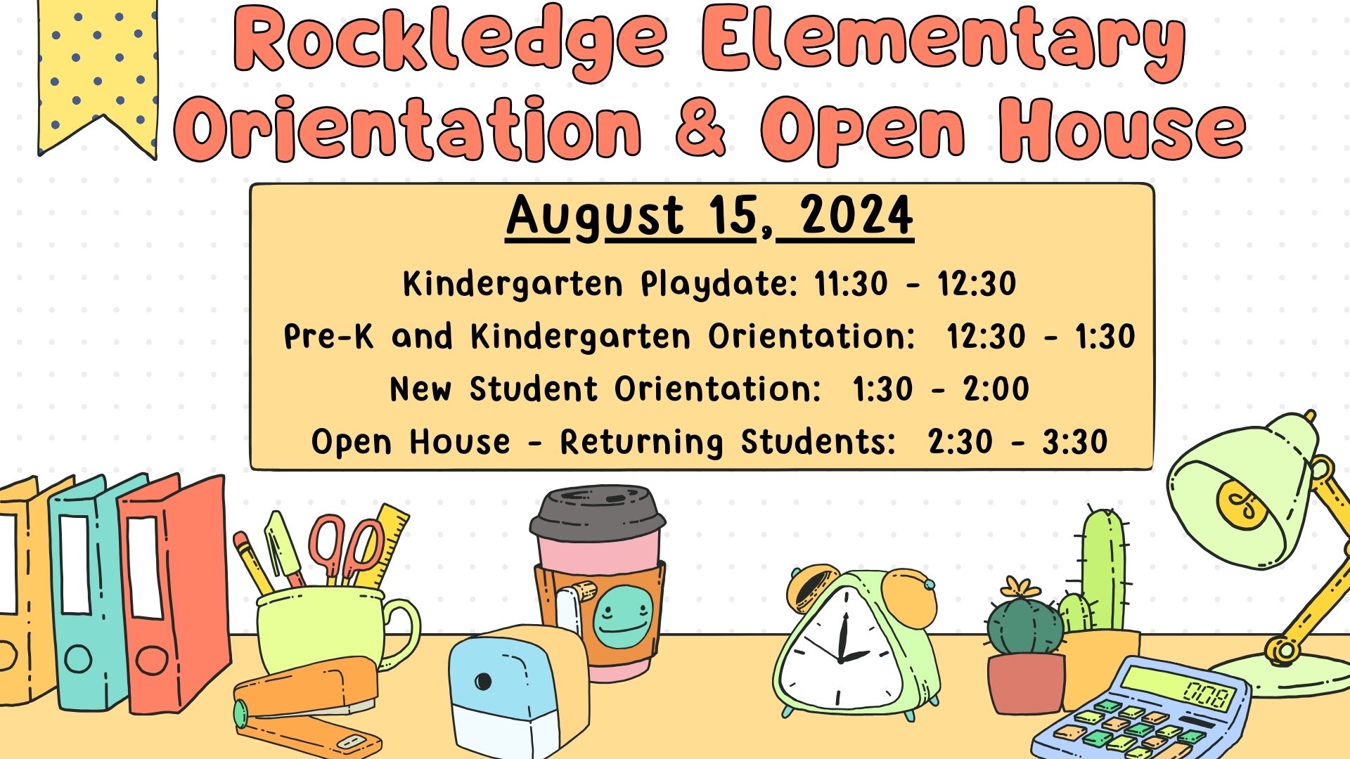 RKES K Orientation and Open House - Rockledge Elementary School RKES K Orientation and Open House - Rockledge Elementary School